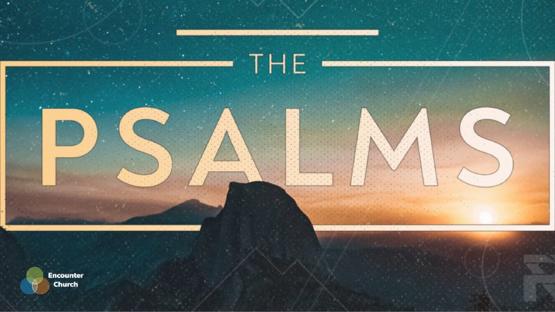 Psalm - 1 | Encounter Church