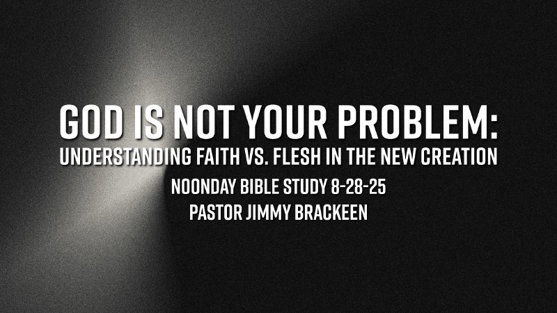 God Is Not Your Problem - Understanding Faith vs. Flesh in the New ...
