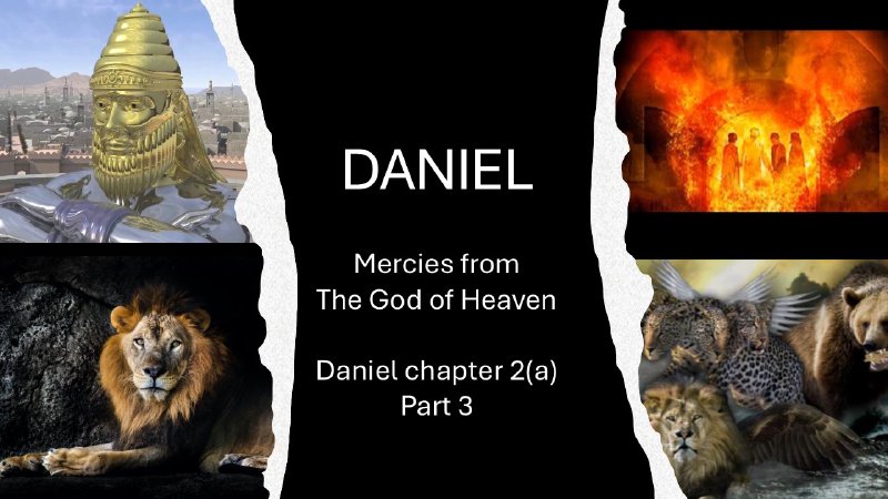 Daniel Chapter 2(a) - Part 3 | Clayton Baptist