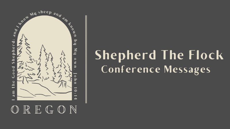 Shepherd The Flock | Calvary Corvallis