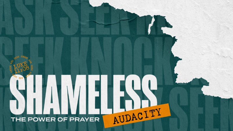 Shameless Audacity | Calvary Chapel Chattanooga