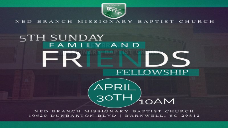 5th Sunday Fellowship | NED BRANCH MISSIONARY BAPTIST CHURCH