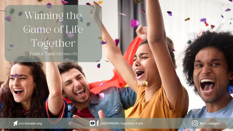Winning the Game of Life Together | Community Celebration Church