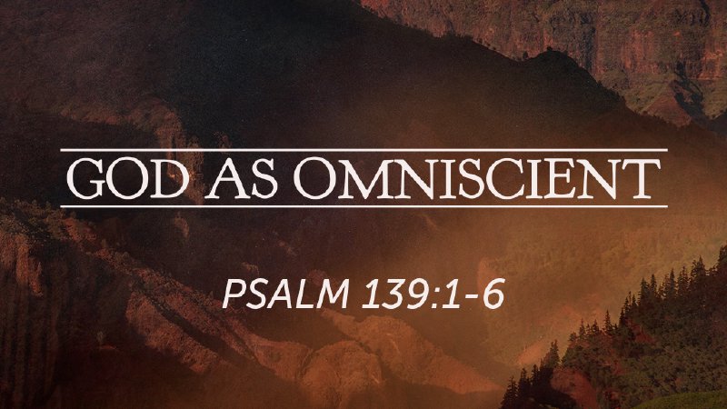 God as Omniscient | Grace Bible Church of Dillon