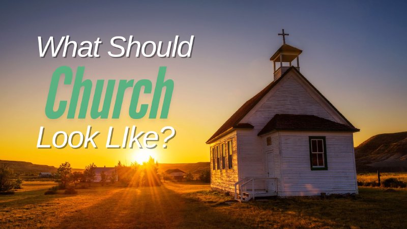 What Should Church Look Like | Grace Covenant World Ministries