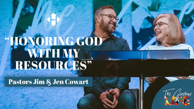 Honoring God With My Resources | Harvest Church