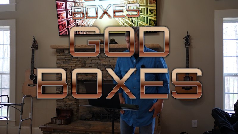 God Boxes | Gospel Life Ministries Inc