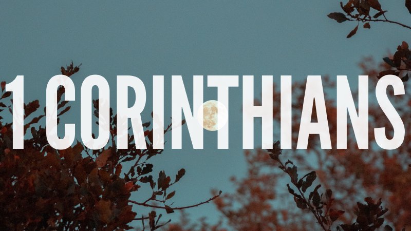 1 Corinthians | Trinity Baptist Church - ID