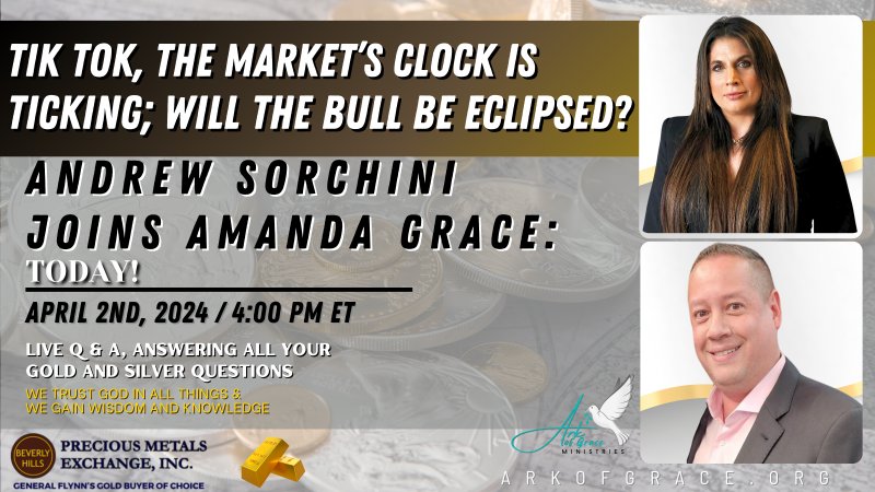 Andrew Sorchini And Amanda Grace Tik Tok The Markets Clock Is Ticking Will The Bull Be