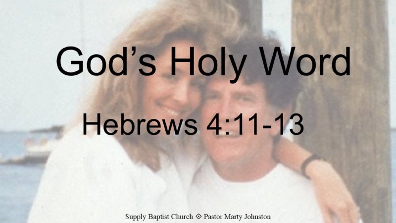 'God's Holy Word' - Wednesday August 06th 2025 | Supply Baptist Church