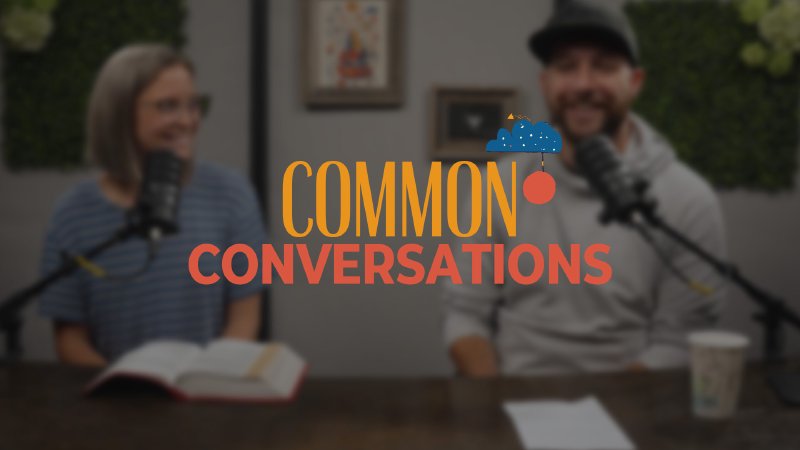 Common Conversations - Part 1 | Westwinds Church