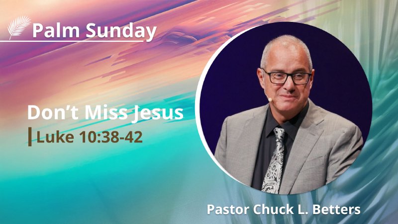 Don’t Miss Jesus | Covenant Church of Naples