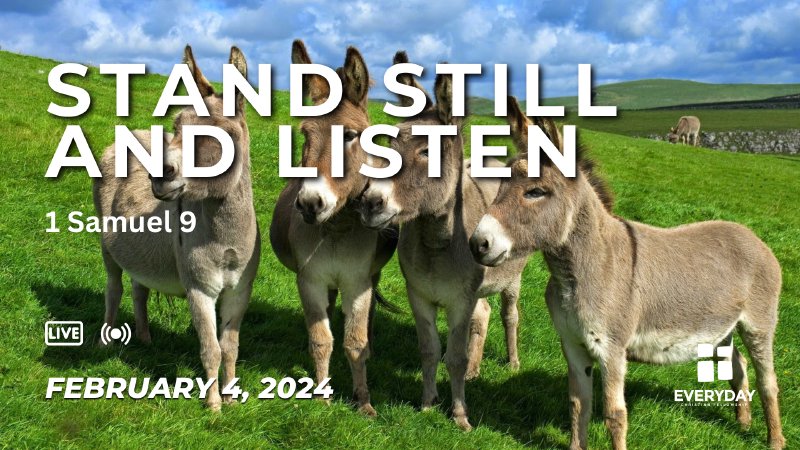 Stand Still and Listen | Everyday Christian Fellowship - Cibolo
