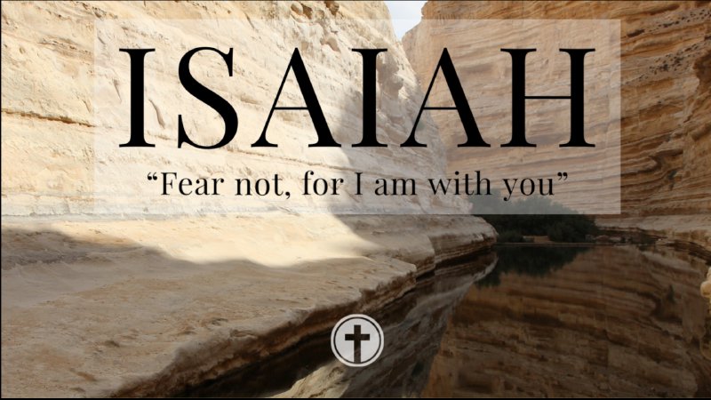 Isaiah | Calvary Chapel West Houston