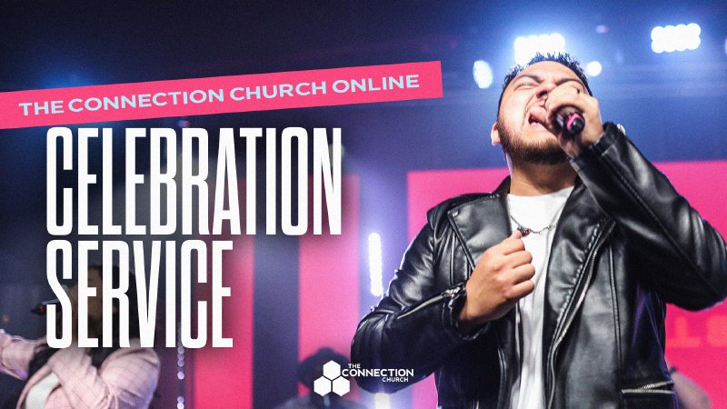 The Connection Church | Celebration Service | 9am | The Connection Church