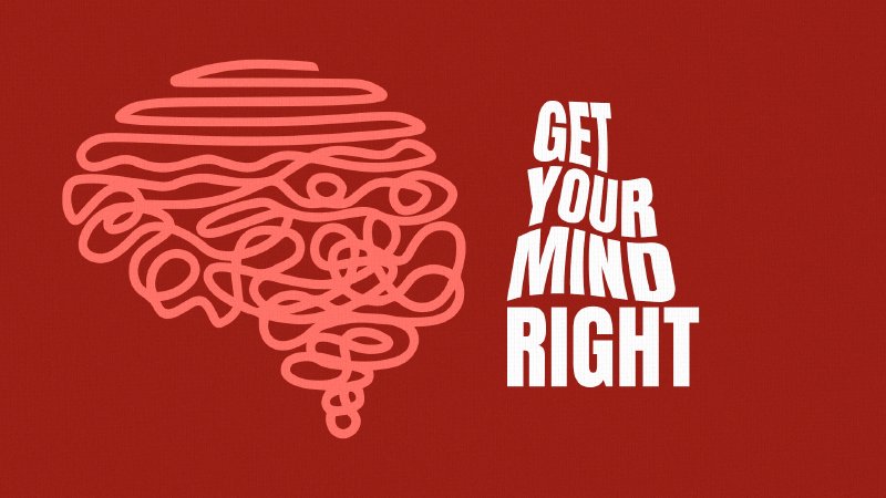 Get Your Mind Right | Urban Hope Church