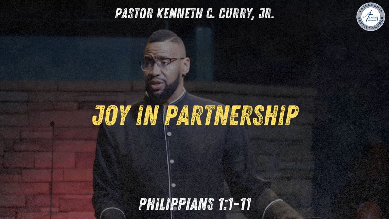 Joy In Partnership | Philippians 1:1-11 | Sunday, March 2nd 2025 | 7:45 ...