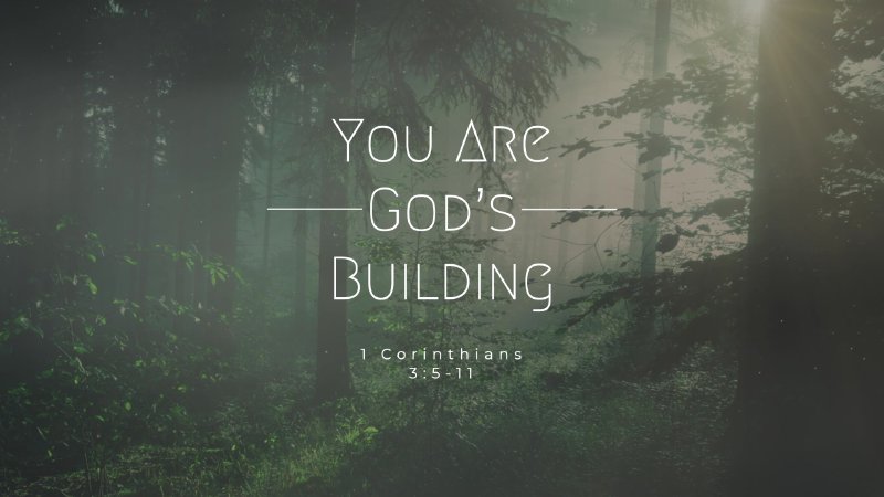 You Are God's Building | First Presbyterian Church of Edmond | Edmond, OK