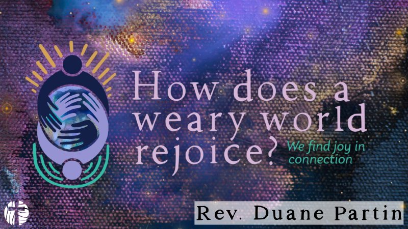 We Find Joy In Connection - Traditional | Wesley Memorial UMC