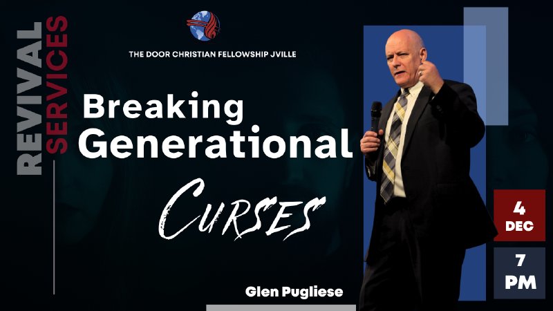 Breaking Generational Curses | The Door Christian Fellowship Church