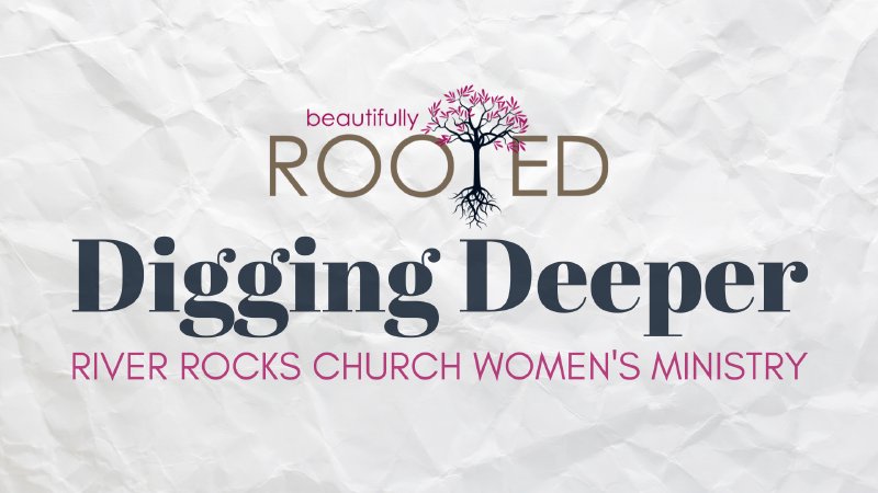 Digging Deeper Conference Media | River Rocks Church