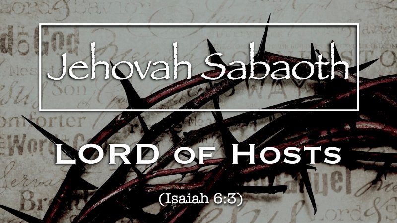 Jehovah Sabaoth | THRIVE Christian Fellowship