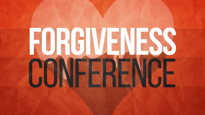 Forgiveness Conference | Great Bridge Free Will Baptist Church