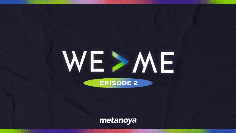 E2 We > Me | Metanoya Church