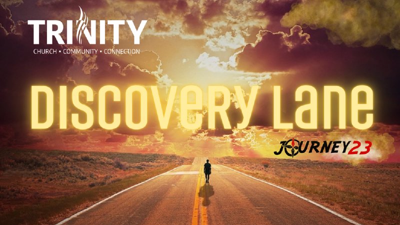 Discovery Lane | Trinity Church Morton