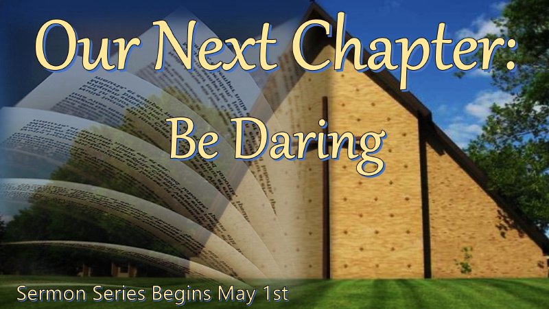 Our Next Chapter: Remember To... | Dover First UMC