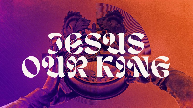 Jesus Our King | WELCOME / PARK WEST CHURCH / KNOXVILLE, TN