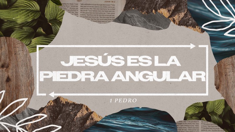 Jesús es la Piedra Angular | La Vina Church