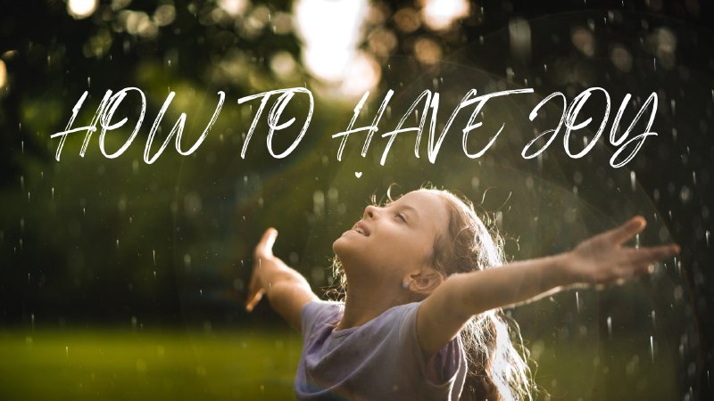 How To Have Joy | Oasis Community Church Muskogee