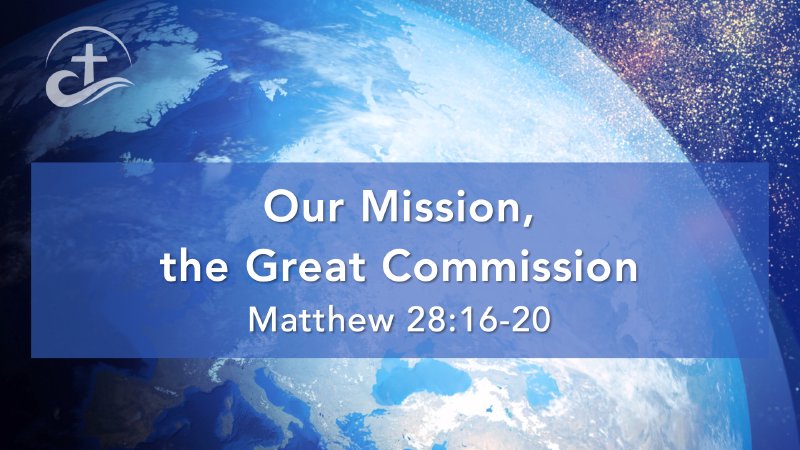 Our Mission, the Great Commission | First Baptist Church Fernandina Beach