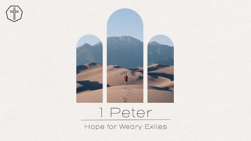 1 Peter | Find Your Community at Faith Community Bible Church Boise
