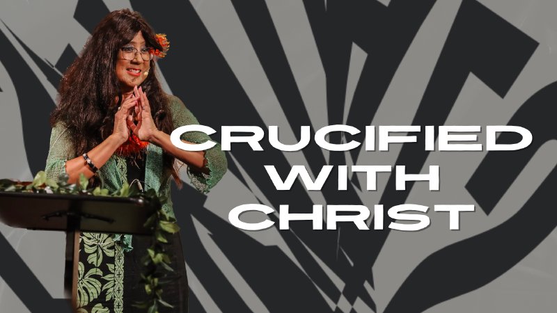 Crucified With Christ | Jesus House OC