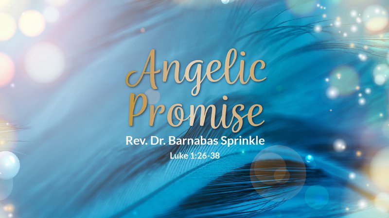 Angelic Promise | Liberty Corner Presbyterian Church