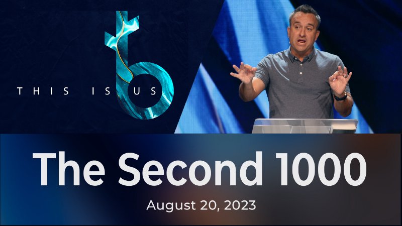 2. The Second 1000 | The Branch Church