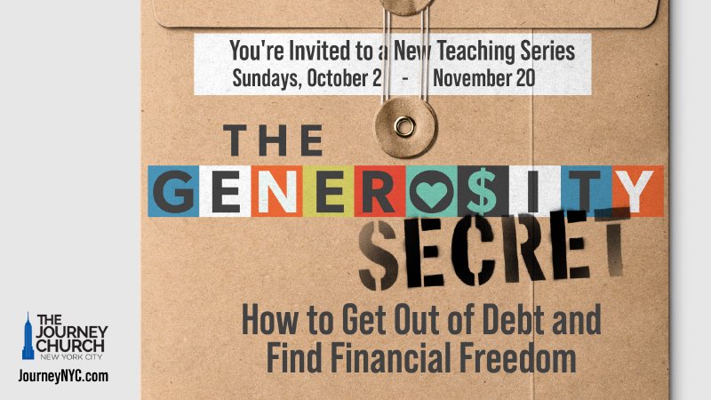 Breaking Free From Debt Through Generosity | The Journey Church NYC