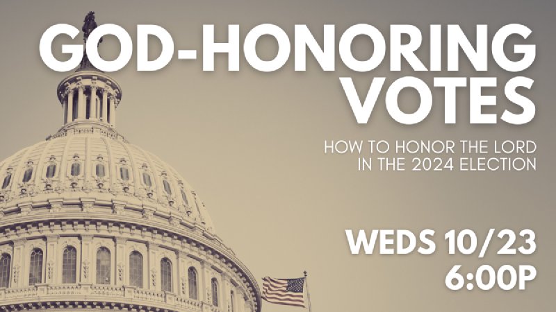 God Honoring Votes Class | Calvary Church Englewood