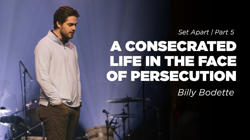 A Consecrated Life in the Face of Persecution | Opendoor Church