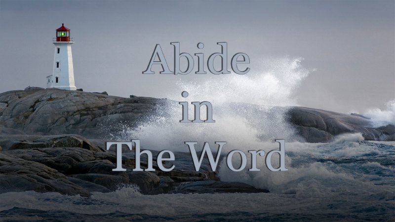 7. Abide in The Word | Word By Mail