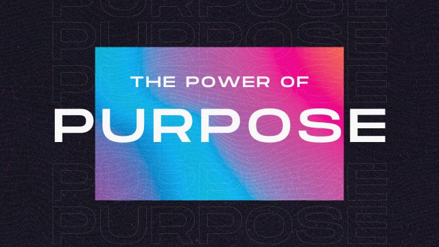 The Power of Purpose | Tracy Community Church