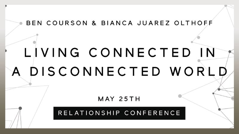 Living Connected in a Disconnected World | The Ark Montebello