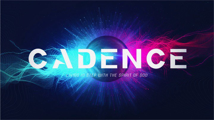 Sermon Series: Cadence | Pendleton First Assembly of God