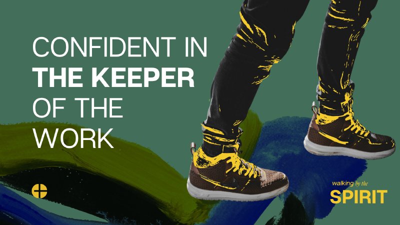 Confident in the Keeper of the Work | Christ Bible Church of Chicago