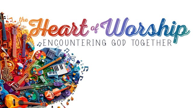 The Heart of Worship | Highline Community Church - Serving The Denver ...