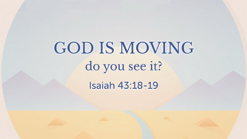 God is Moving, Do You See it? | Kingman First SBC