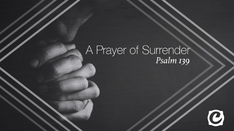 A Prayer of Surrender | Crossings Community Church