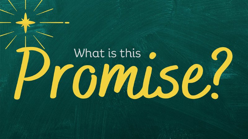 What Is the Promise? | New Community Church